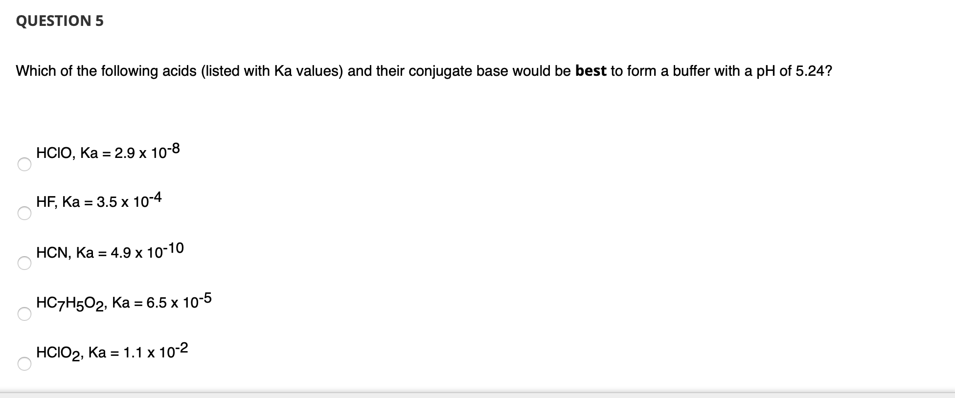 Solved QUESTION 5 Which of the following acids (listed with | Chegg.com