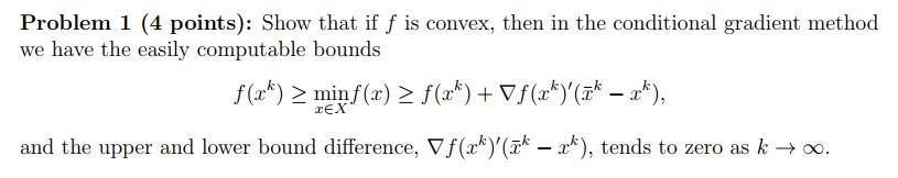 Solved Problem 1 (4 points): Show that if f is convex, then | Chegg.com