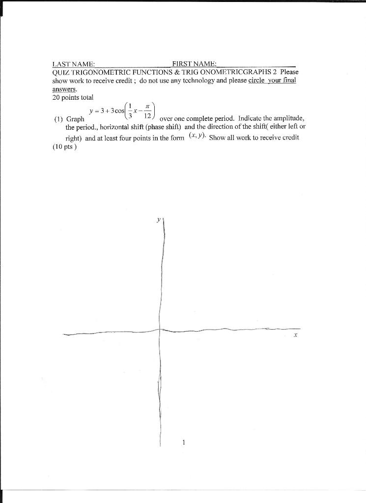Solved LAST NAME: FIRST NAME: QUIZ TRIGONOMETRIC FUNCTIONS & | Chegg.com