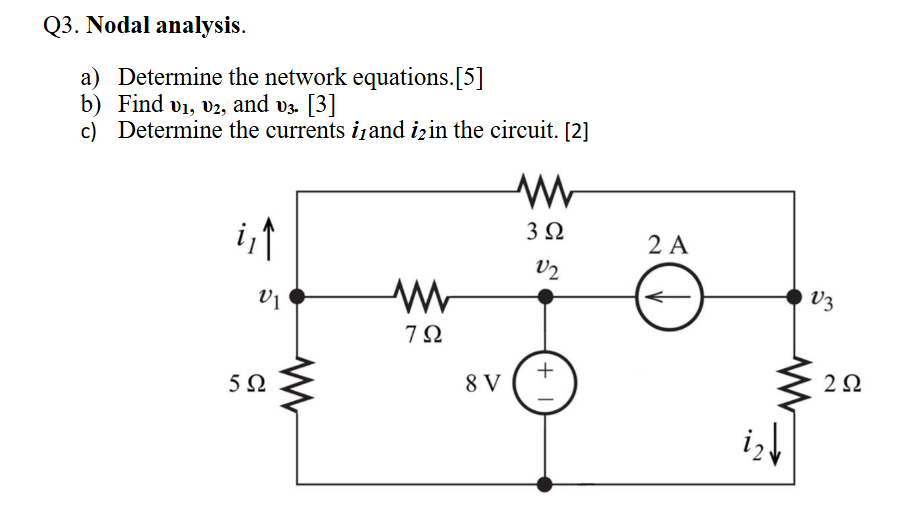 Q3. ﻿Nodal analysis.av1,v2, ﻿and v3. [3]ci1 ﻿and | Chegg.com