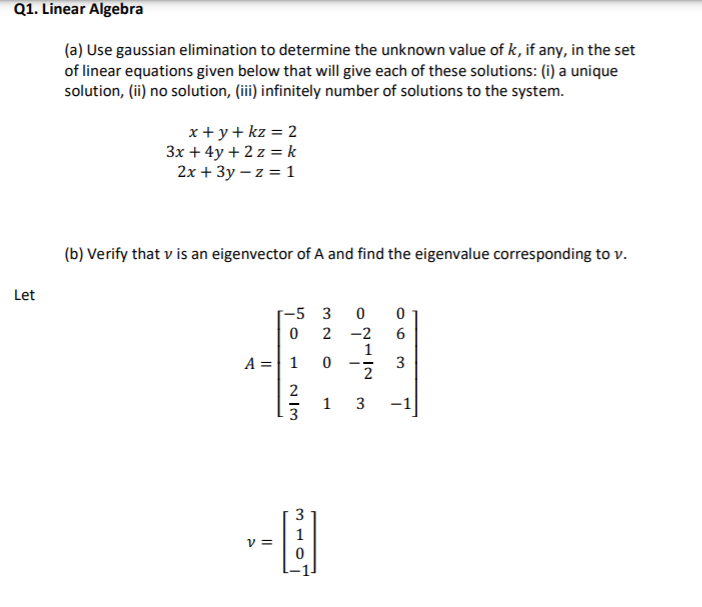Solved Q1. Linear Algebra (a) Use gaussian elimination to | Chegg.com