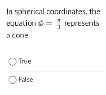 Solved In spherical coordinates, the equation o = 5 | Chegg.com