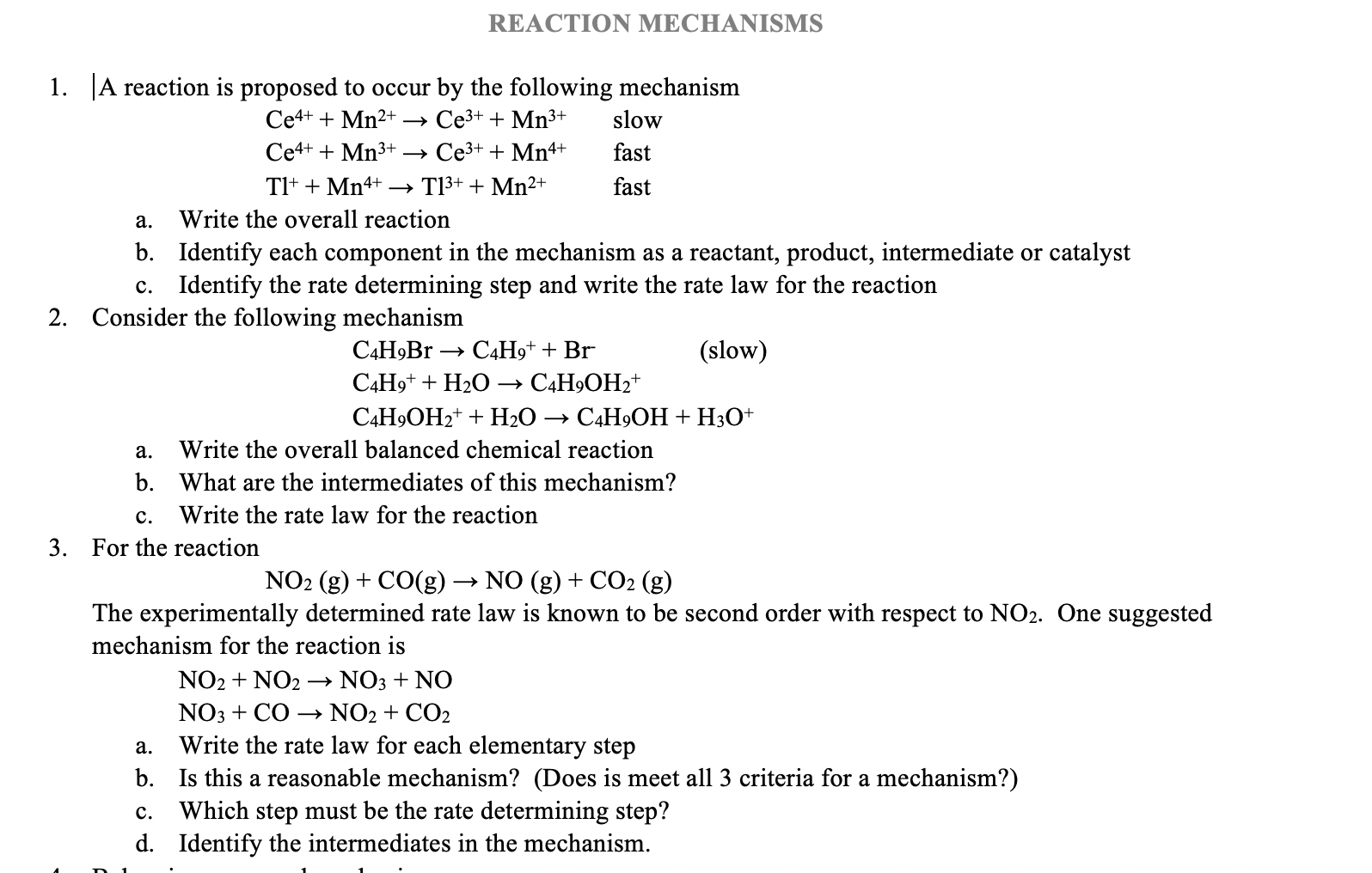Solved REACTION MECHANISMS 1. A reaction is proposed to | Chegg.com