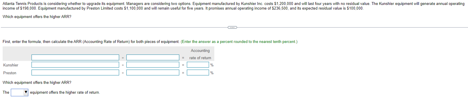 Solved Which equipment offers the higher ARR? First, enter | Chegg.com