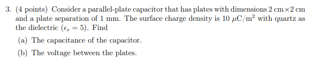 Solved 3. (4 points) Consider a parallel-plate capacitor | Chegg.com