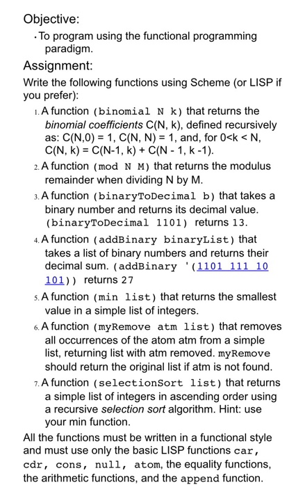 Solved To program using the functional programming paradigm. | Chegg.com Solved To program using the functional programming paradigm. | Chegg.com