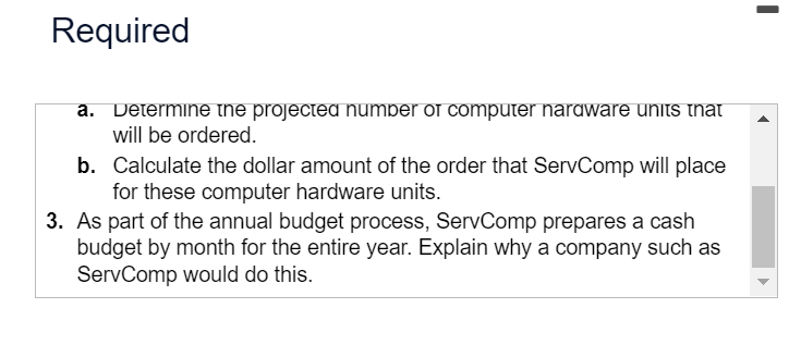 1. Calculate the cash that ServComp Inc. can expect | Chegg.com