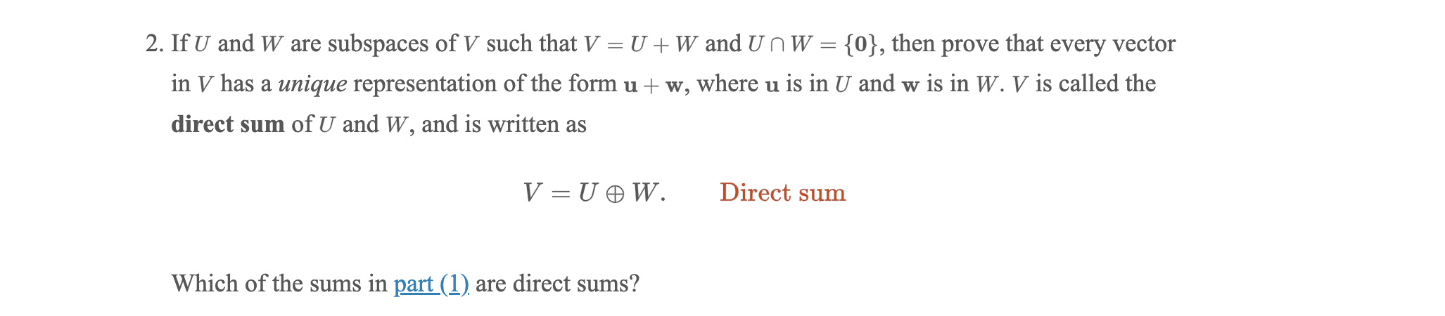 Solved 2. If U and W are subspaces of V such that V=U+W and | Chegg.com