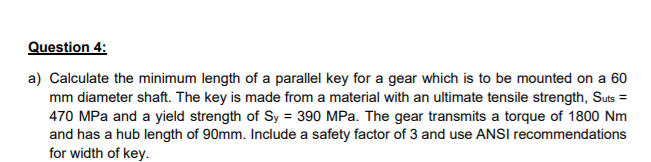 Solved Question 4: a) Calculate the minimum length of a | Chegg.com