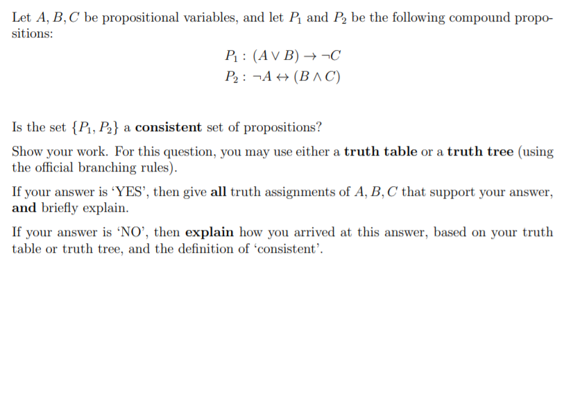 Solved Let A, B, C be propositional variables, and let P and | Chegg.com