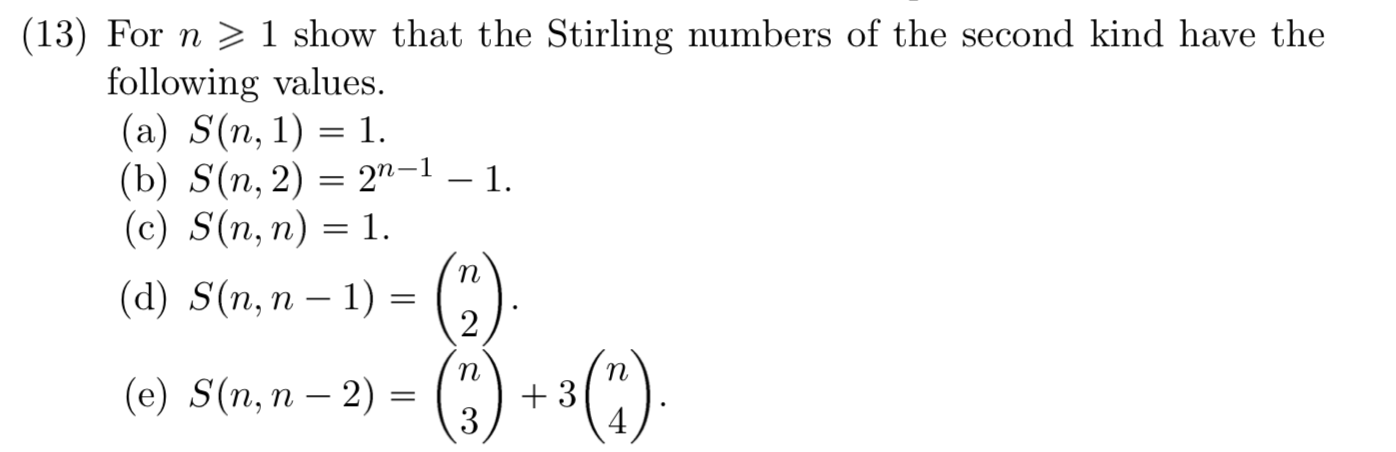 Solved (13) For n > 1 show that the Stirling numbers of the | Chegg.com