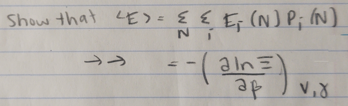 hat E →→=N∑i∑Ei(N)Pi(N)=−(∂β∂ln≡)V1γ | Chegg.com