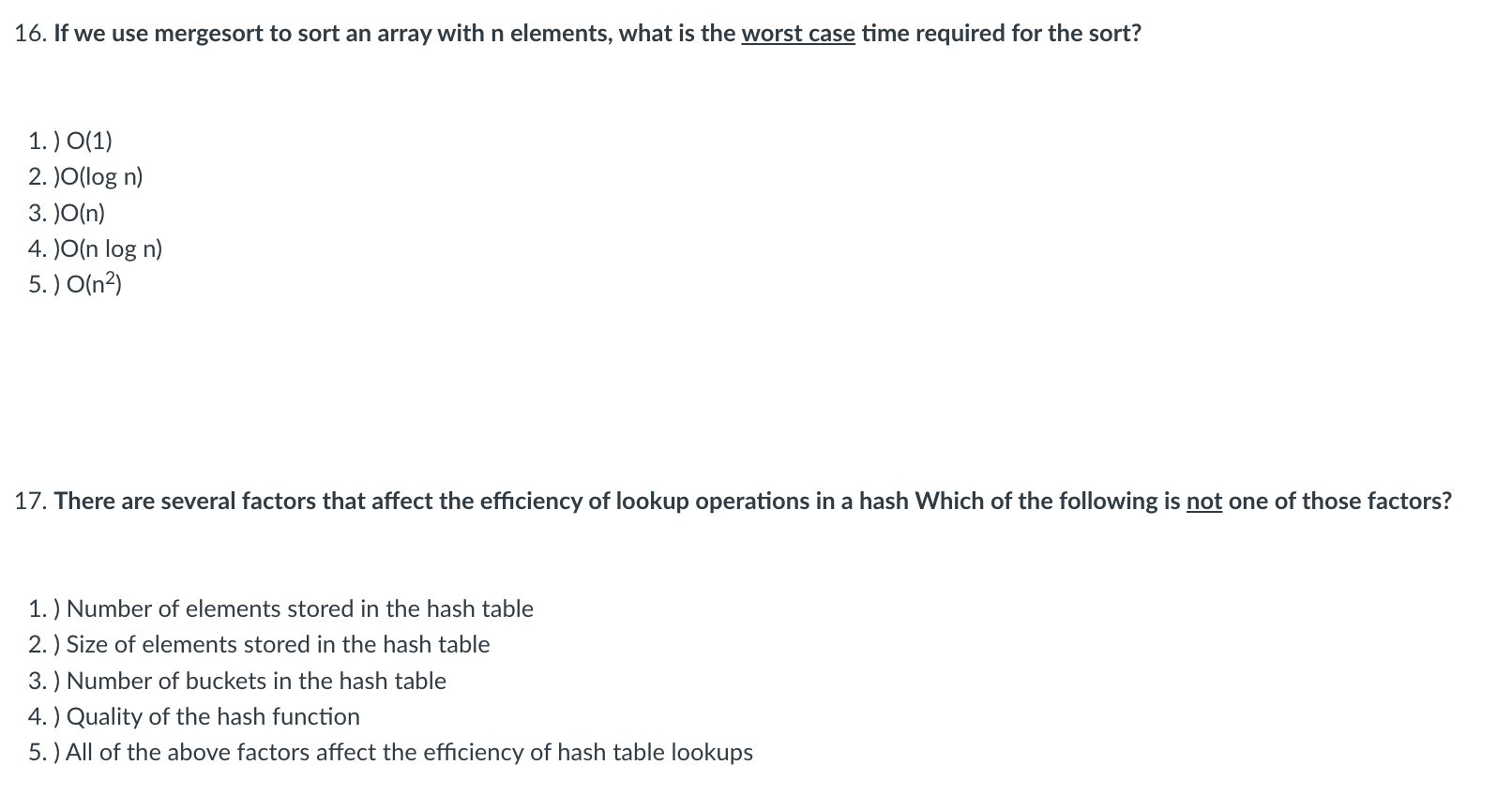 Solved 16. If we use mergesort to sort an array with n | Chegg.com