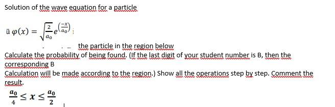 Solution of the wave equation for a particle ü | Chegg.com