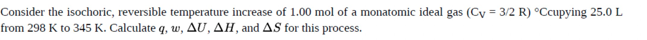 Solved Consider the isochoric, reversible temperature | Chegg.com