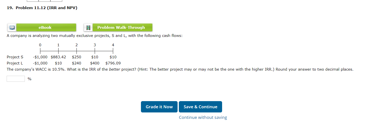 Solved 19. Problem 11.12 (IRR and NPV) eBook Problem | Chegg.com
