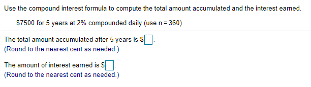 Solved Use the compound interest formula to compute the | Chegg.com