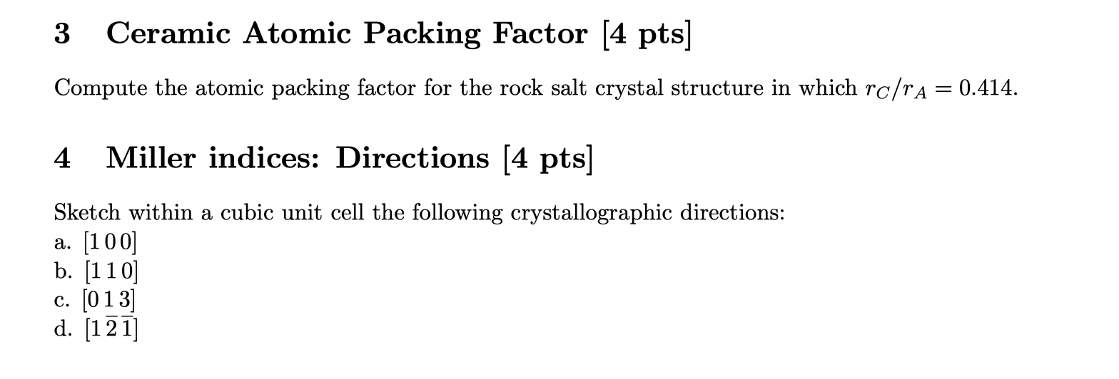 Solved 3 Ceramic Atomic Packing Factor (4 pts] Compute the | Chegg.com