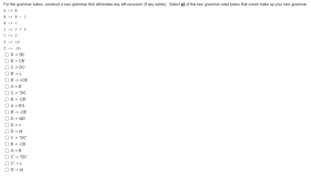 Solved For the grammar below, construct a new grammar that | Chegg.com