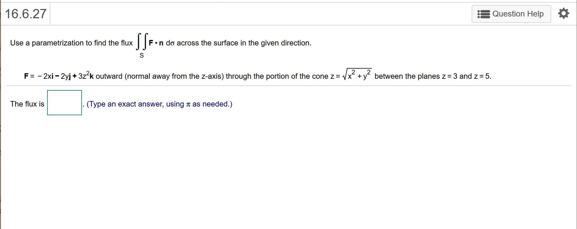 Solved 16.6.27 Question Help Use a parametrization to find | Chegg.com