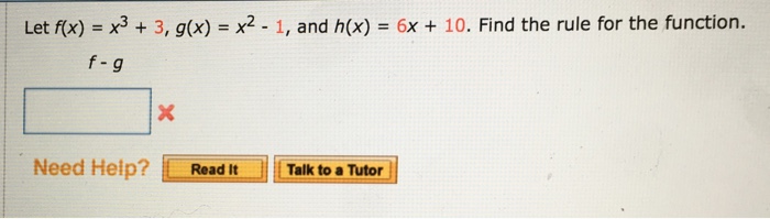 Solved Let f(x) = x^3 + 3, g(x) = x^2 - 1, and h(x) = 6x + | Chegg.com