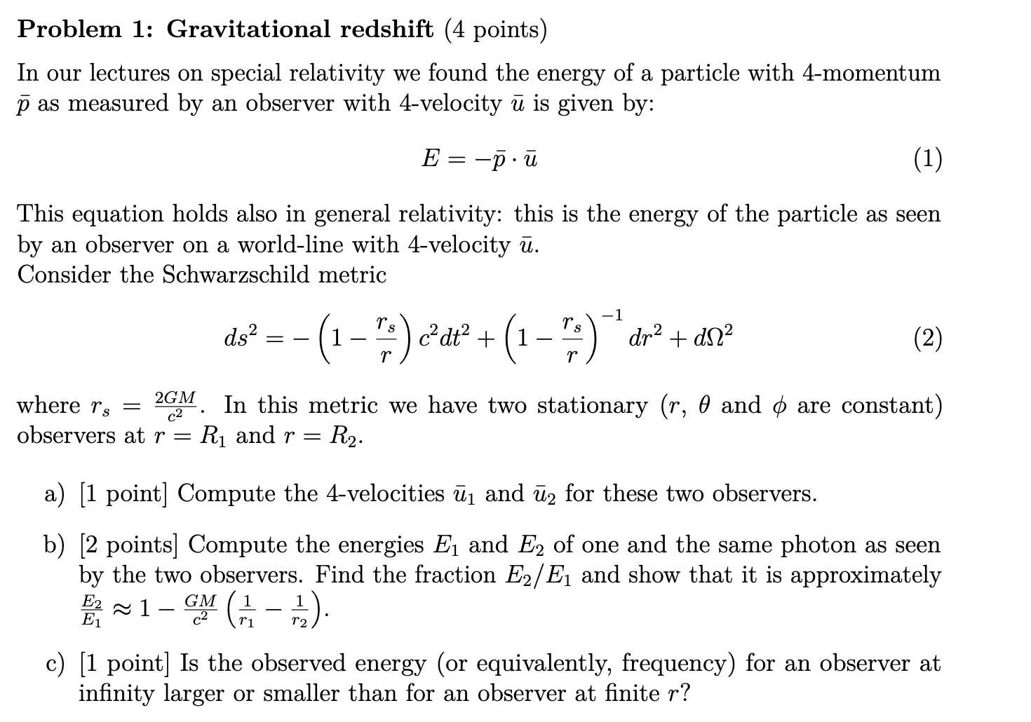 Solved Problem 1: Gravitational redshift (4 points) In our | Chegg.com