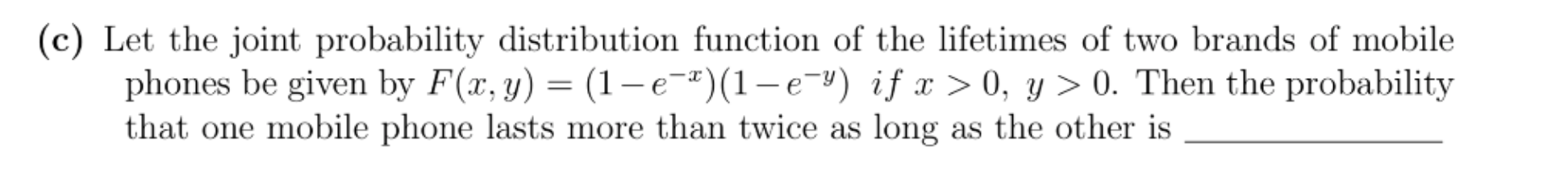 Solved (c) Let the joint probability distribution function | Chegg.com