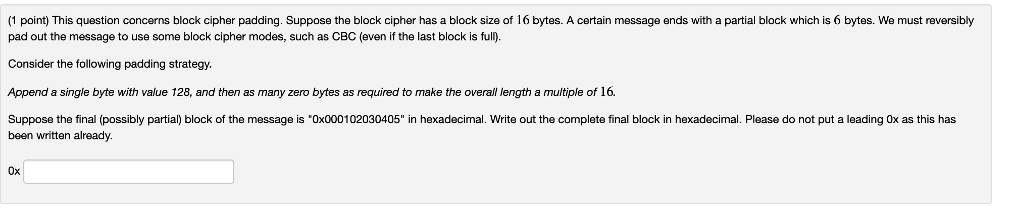 Solved (1 point) This question concerns block cipher | Chegg.com