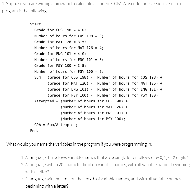 Solved 1. Suppose you are writing a program to calculate a | Chegg.com