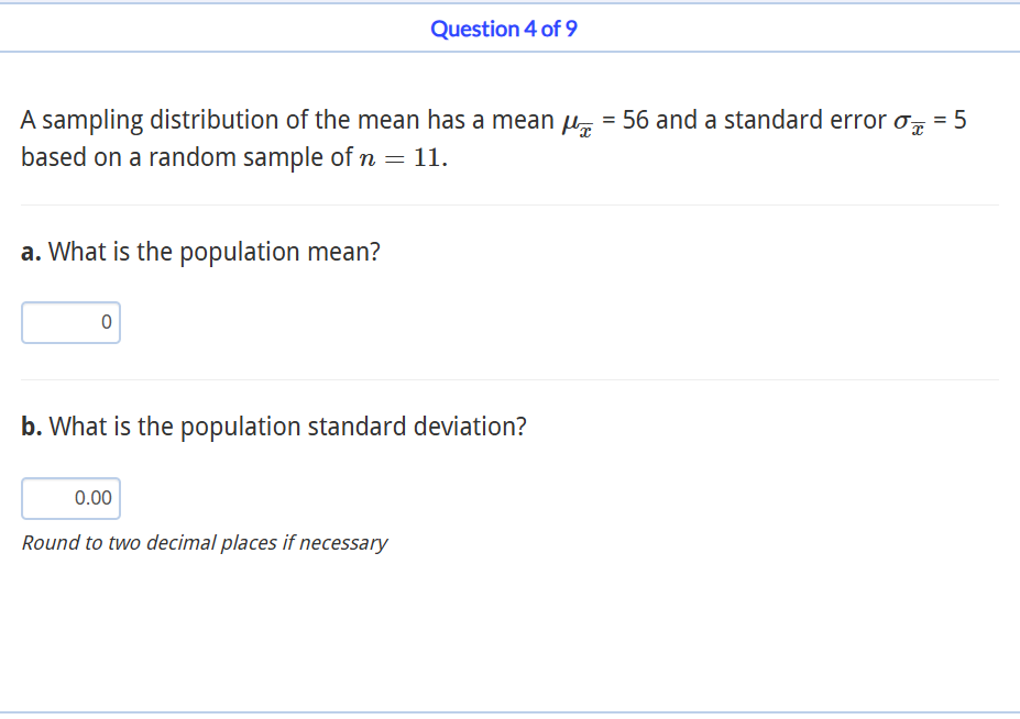 Solved A sampling distribution of ﻿the mean has a mean | Chegg.com