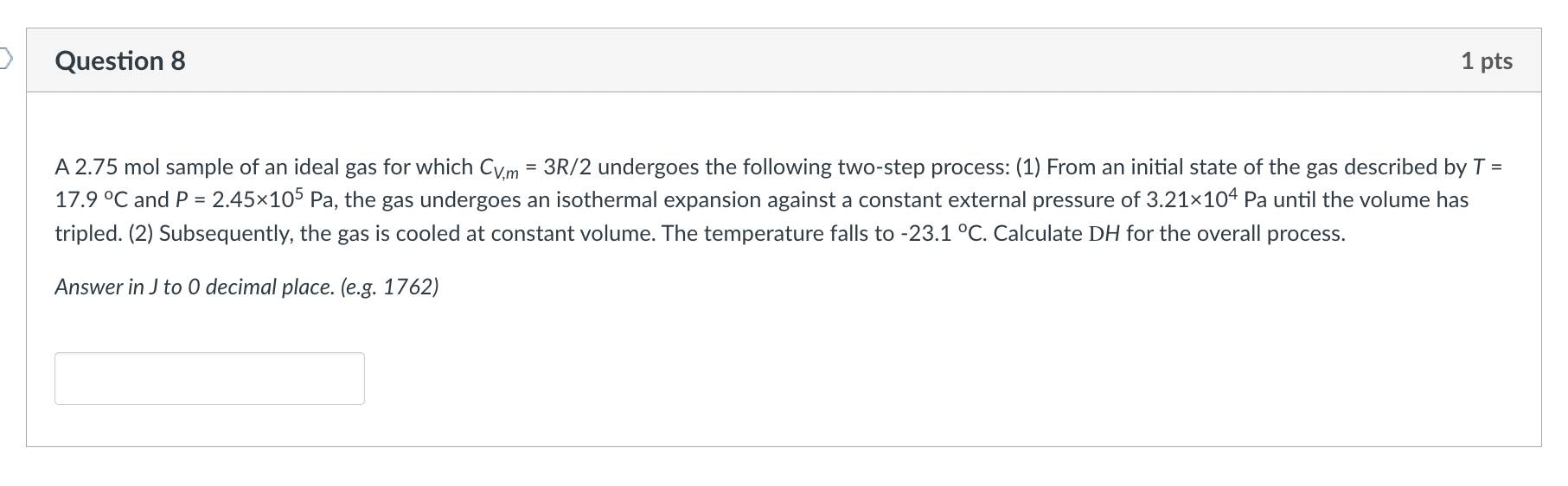 Solved A 2.75 mol sample of an ideal gas for which CV,m=3R/2 | Chegg.com