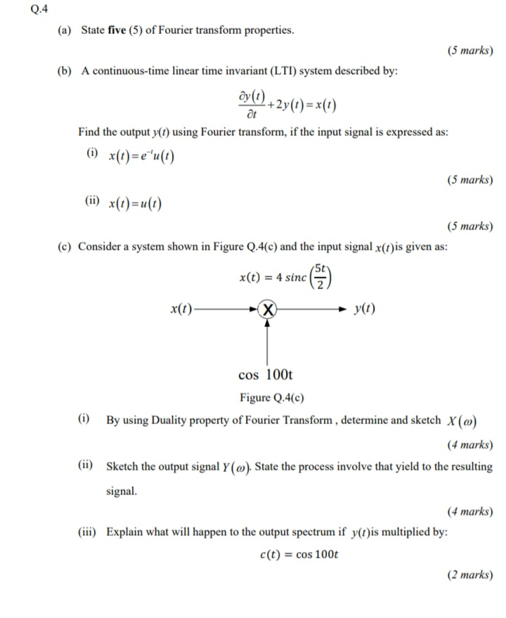Solved Q.4 (a) State five (5) of Fourier transform | Chegg.com