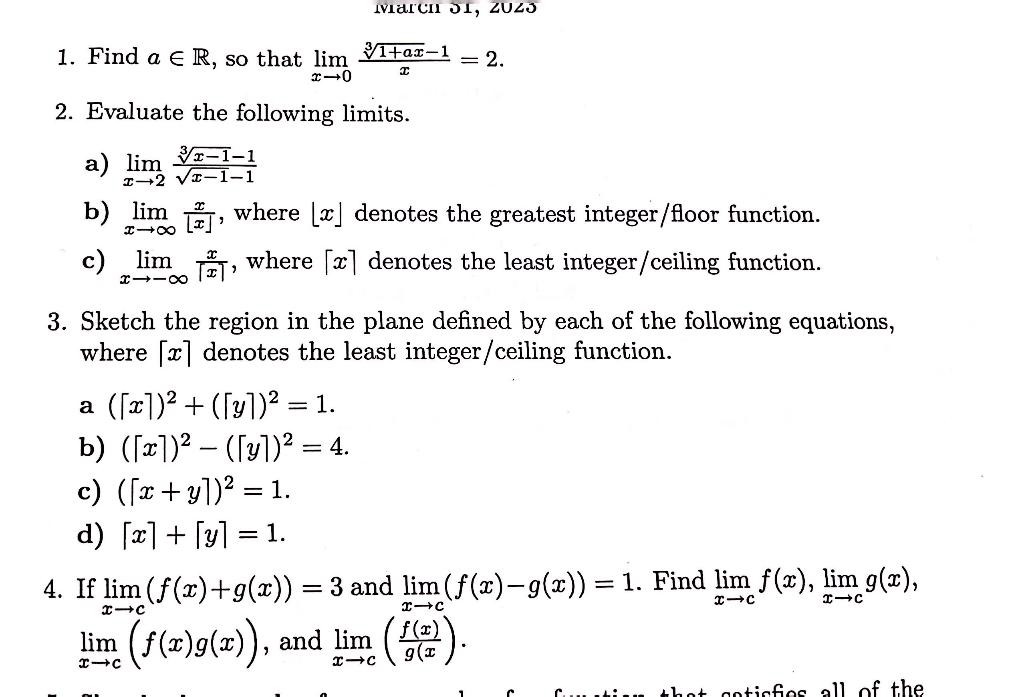 1. Find a∈R, so that limx→0x31+ax−1=2. 2. Evaluate | Chegg.com