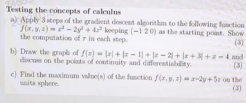 Solved Testing the concepts of calculus a) Apply 3 steps of | Chegg.com