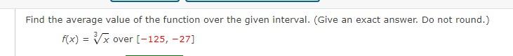 Solved Find the average value of the function over the given | Chegg.com
