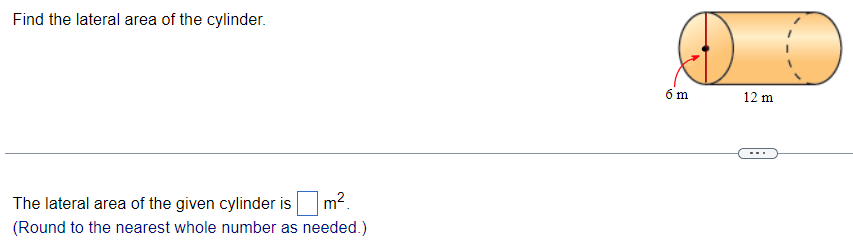 Solved Find the lateral area of the cylinder.The lateral | Chegg.com