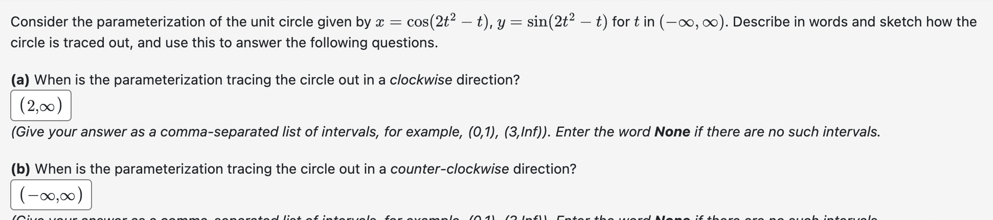 Solved Consider the parameterization of the unit circle | Chegg.com