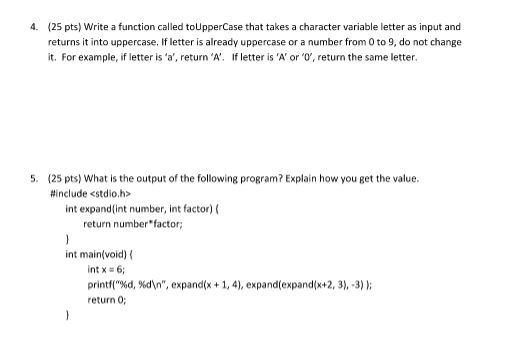 Solved 4. (25 pts) Write a function called to UpperCase that | Chegg.com