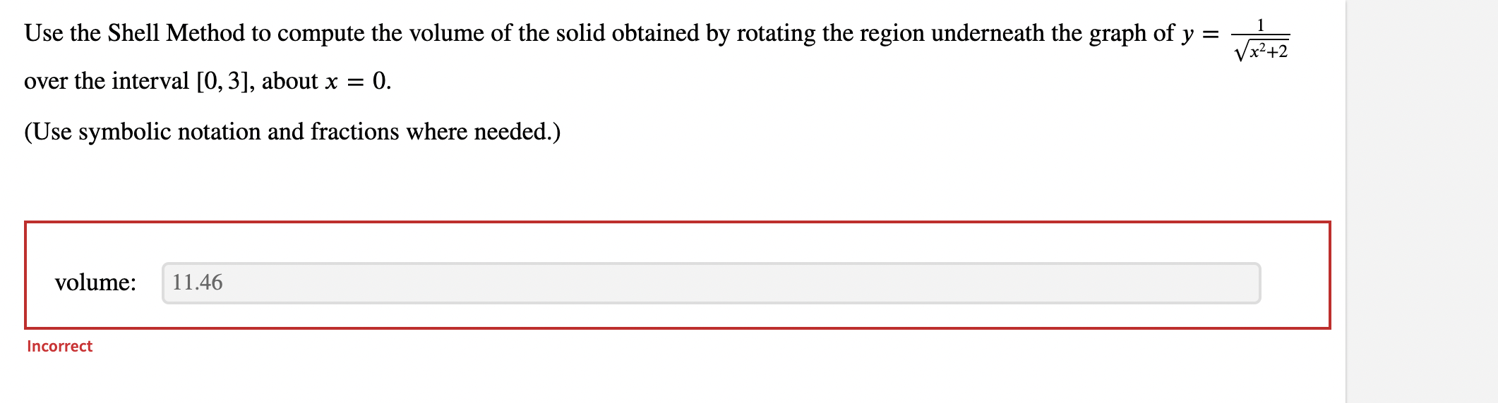 Solved Use the Shell Method to compute the volume of the | Chegg.com