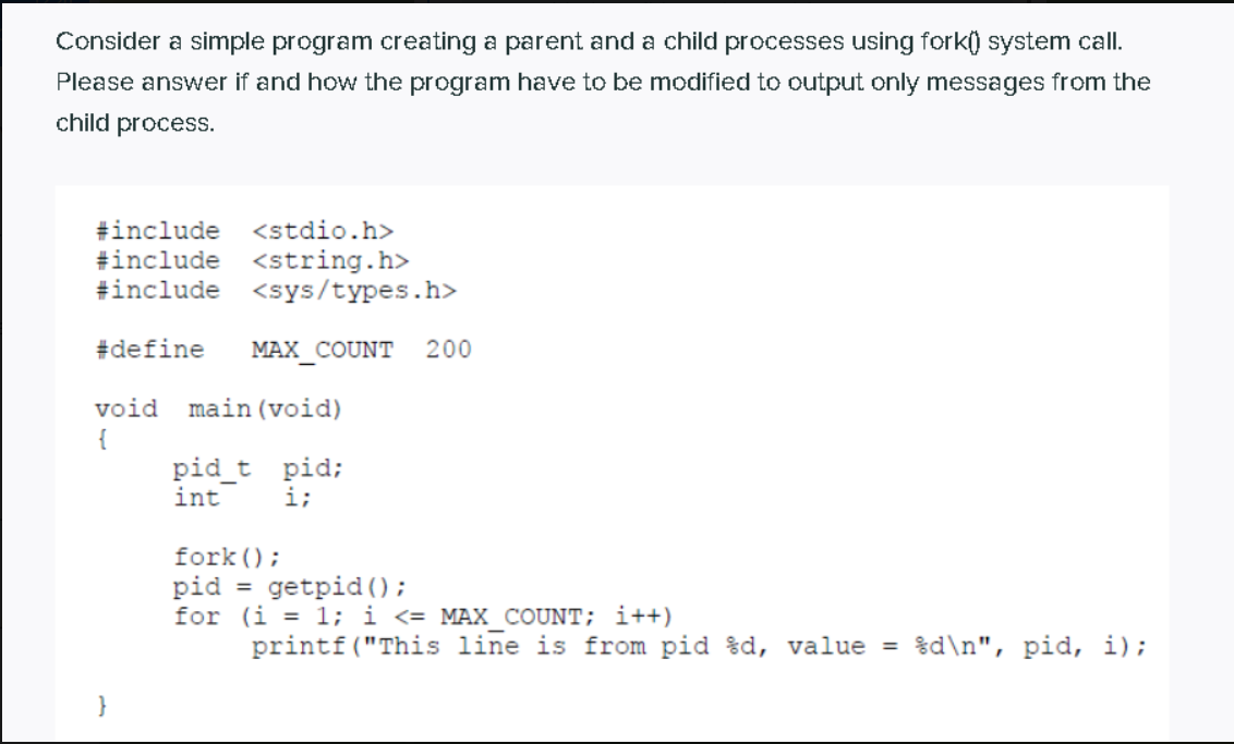 Solved Consider a simple program creating a parent and a | Chegg.com