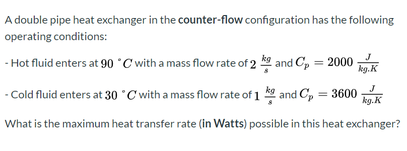 Solved A double pipe heat exchanger in the counter-flow | Chegg.com