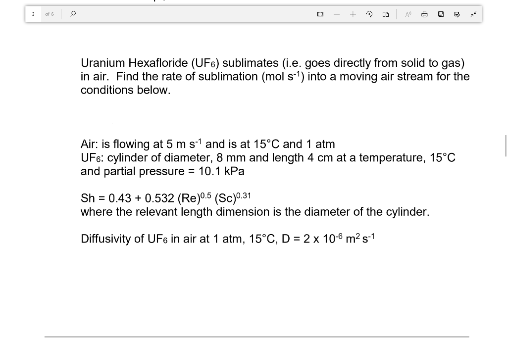 Solved At of 6 Uranium Hexafloride (UF6) sublimates (i.e. | Chegg.com