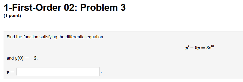 Solved 1-First-Order 02: Problem 3 (1 point) Find the | Chegg.com