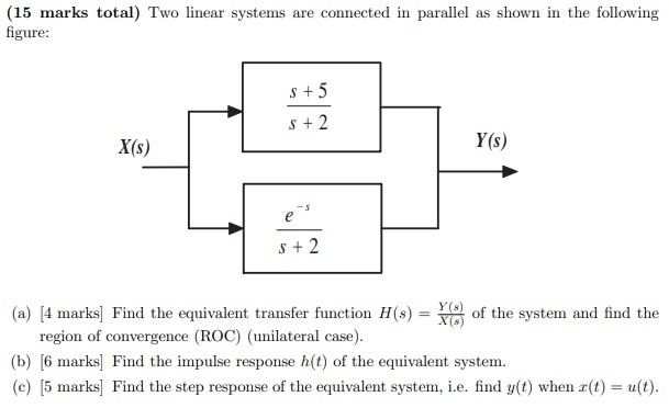 Solved (15 marks total) Two linear systems are connected | Chegg.com Solved (15 marks total) Two linear systems are connected | Chegg.com