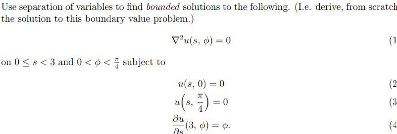 Use Separation Of Variables To Find Bounded Solutions