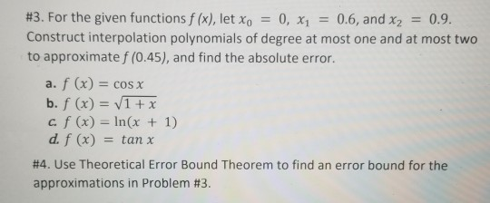 Solved 3 For The Given Functions F X Let Xo 0 Xy 