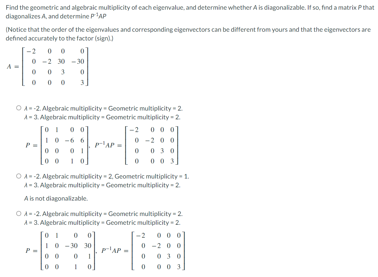 Solved Find the geometric and algebraic multiplicity of each | Chegg.com