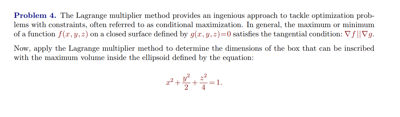 Solved Problem 4. The Lagrange multiplier method provides an | Chegg.com