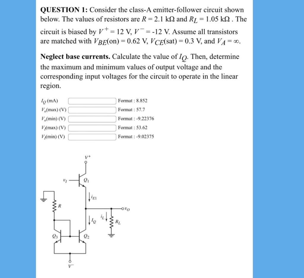 Solved = QUESTION 1: Consider the class-A emitter-follower | Chegg.com