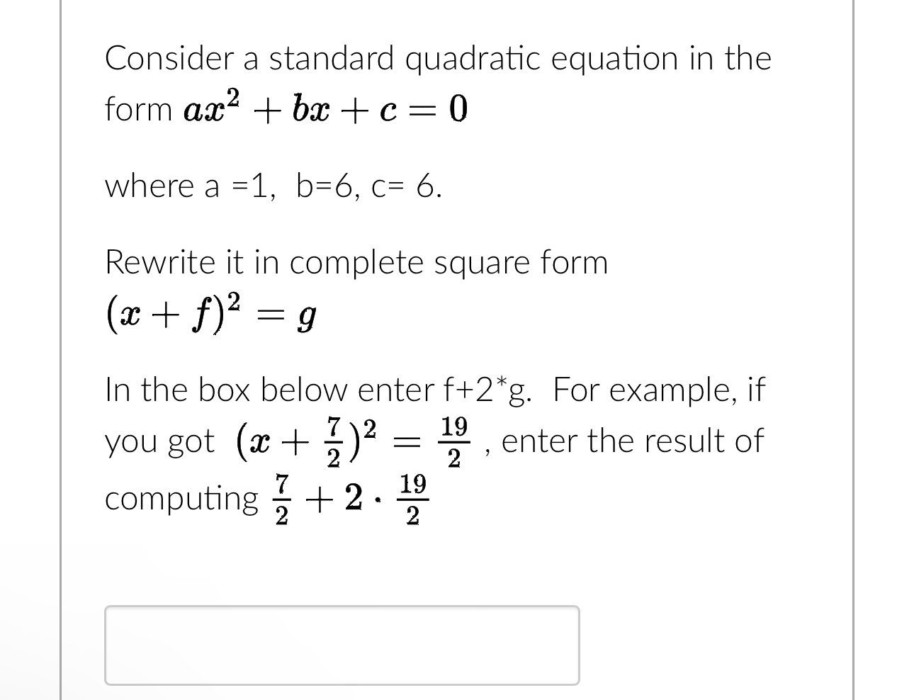 Solved Consider a standard quadratic equation in theform | Chegg.com